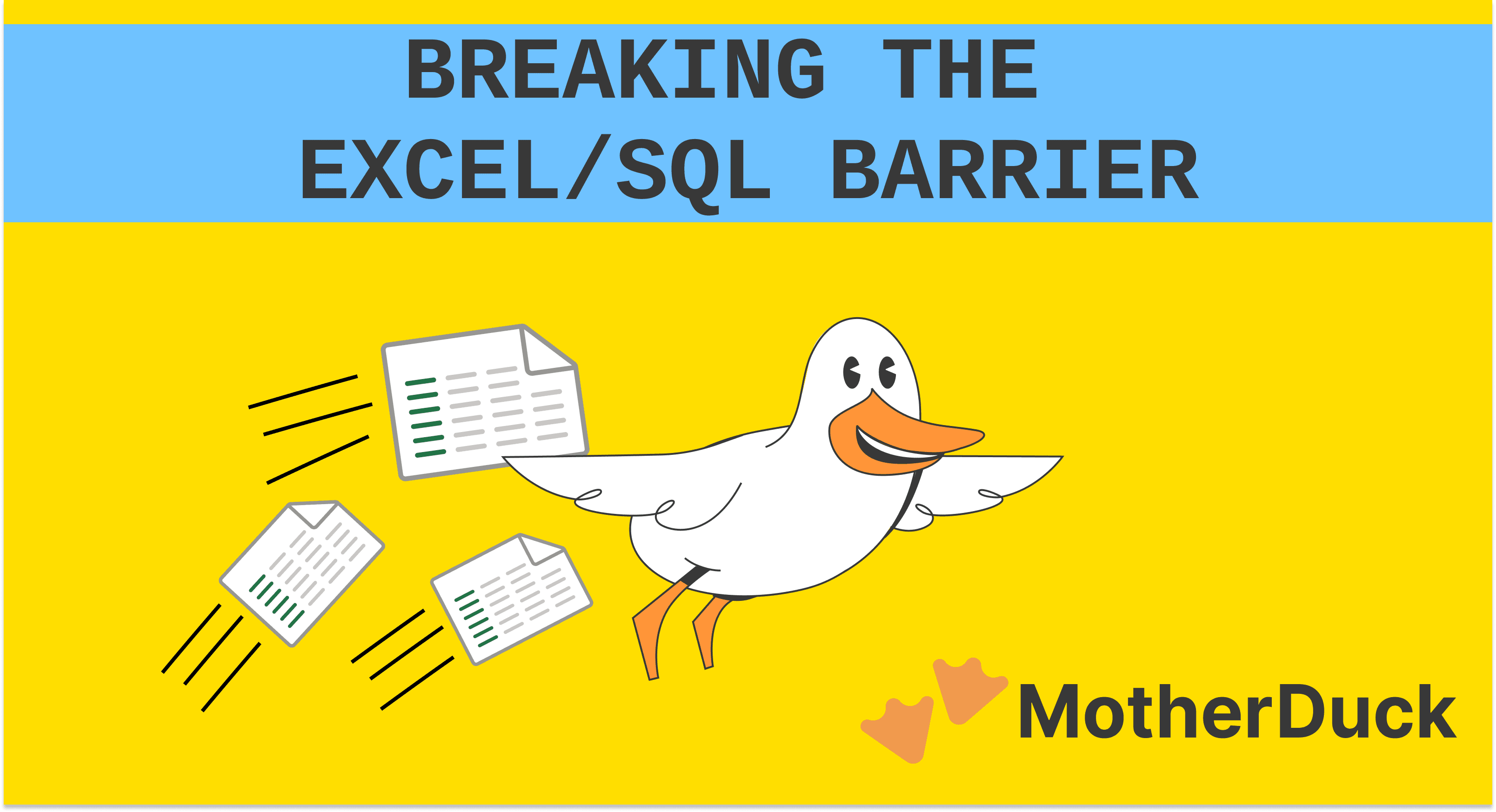 Breaking the Excel-SQL Barrier: Leveraging DuckDB's Excel Extension - MotherDuck Blog