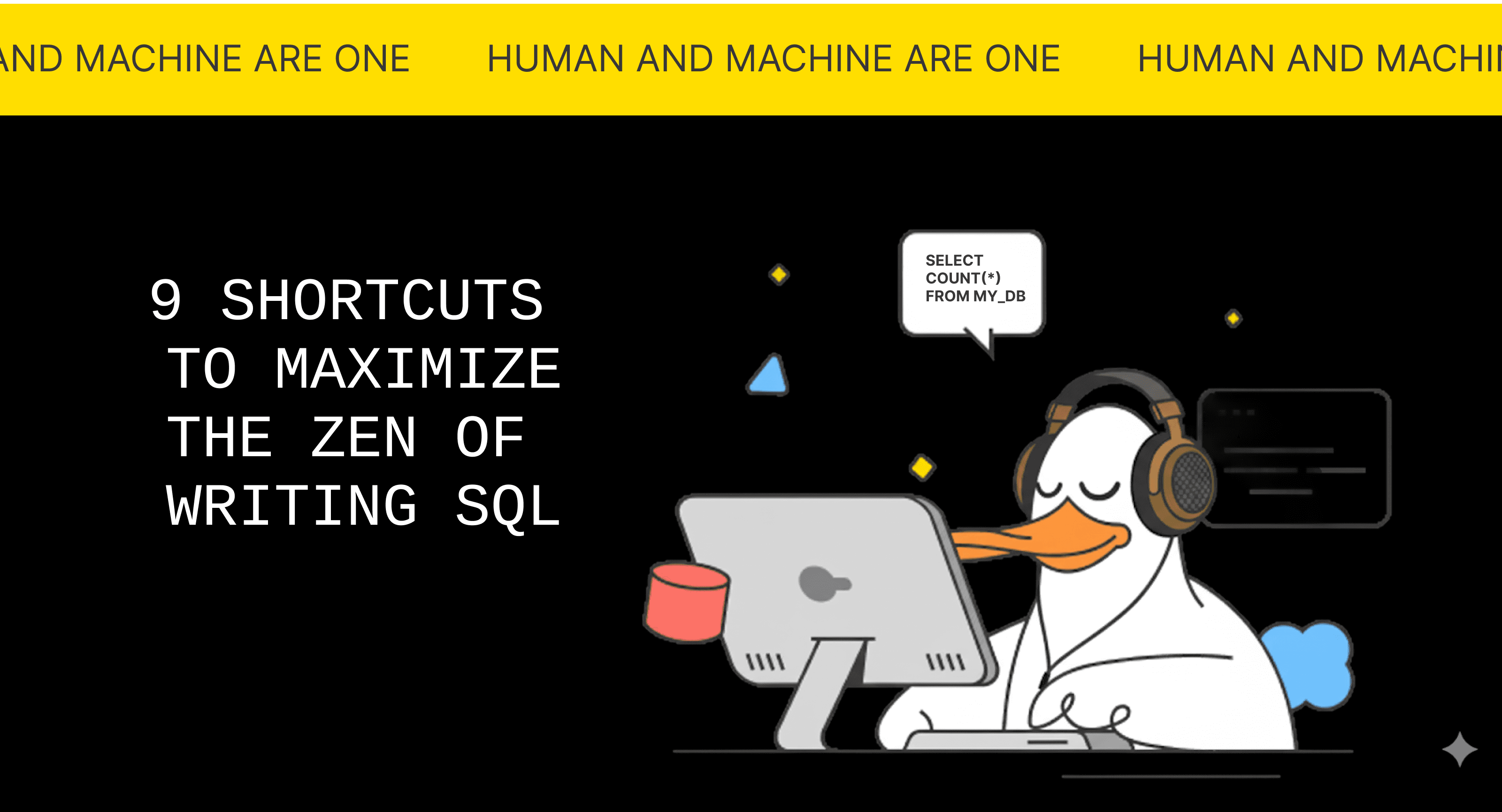 Nine Keyboard Shortcuts for SQL Flow State - MotherDuck Blog