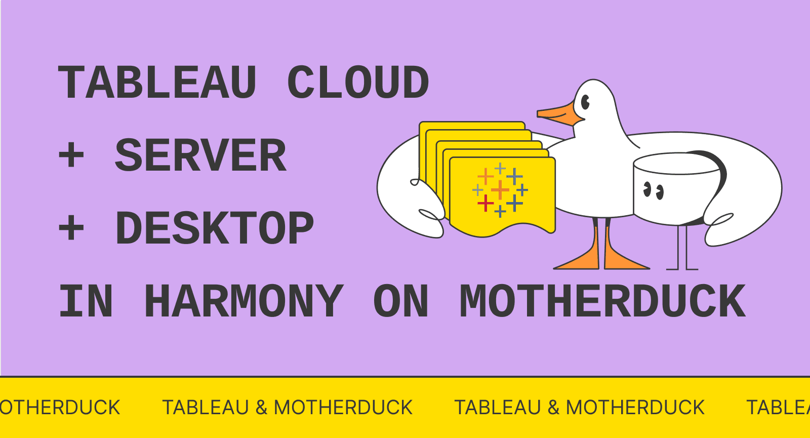 MotherDuck lands on Tableau Cloud: Live, Fast Analytics Unleashed ...