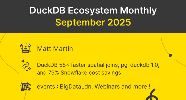 DuckDB Ecosystem: September 2025 - MotherDuck Blog