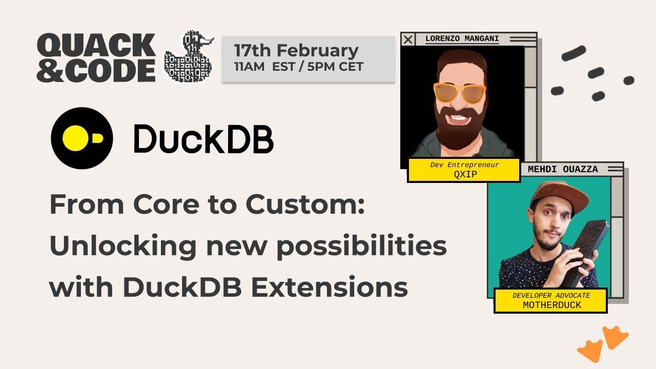 From Core to Custom: Unlocking new possibilities with DuckDB Extensions | MotherDuck