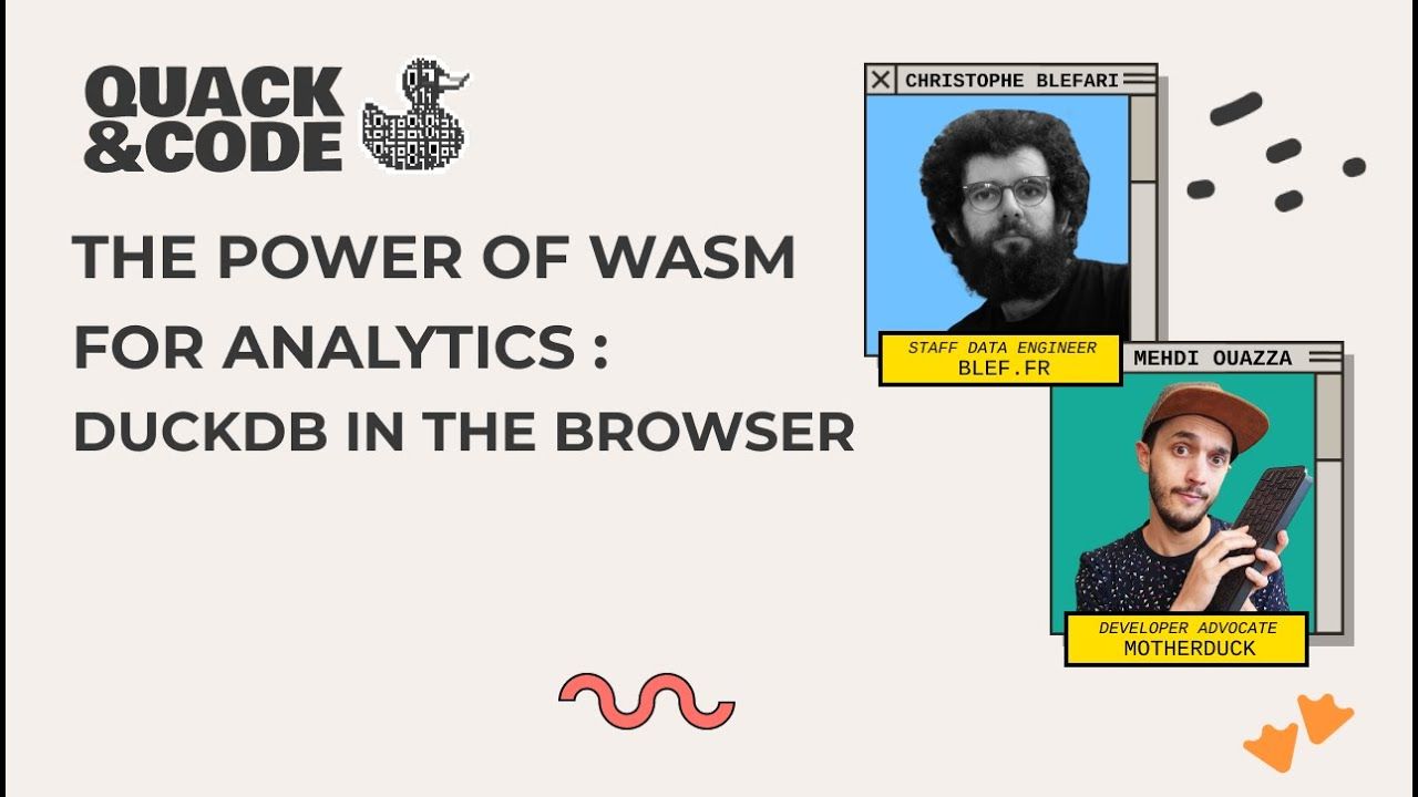 The Power of Wasm for Analytics: DuckDB in the Browser | MotherDuck