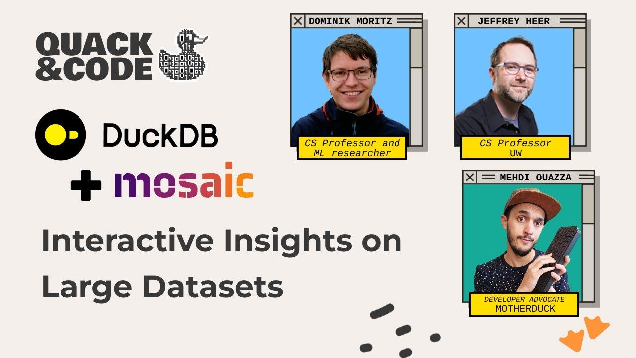 DuckDB & Mosaic : Interactive Insights on Large datasets | MotherDuck